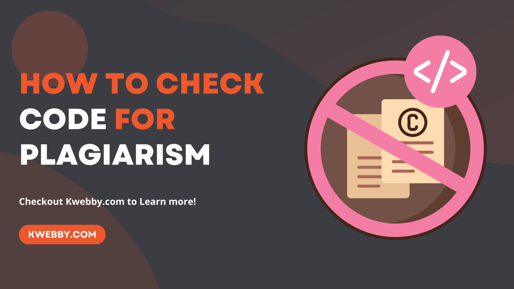 How To Check Code For Plagiarism (4 Methods) | Kwebby