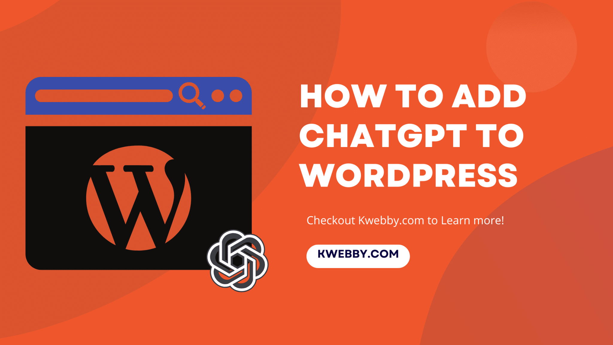 How To Add ChatGPT To WordPress For Free (3+ Plugins) | Kwebby
