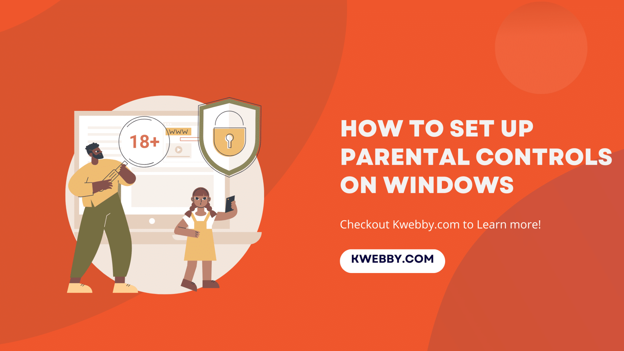 How To Set Up Parental Controls On Windows (3 Methods) | Kwebby