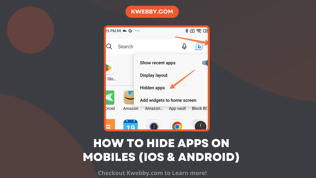How To Hide Apps On Mobiles (iOS And Android) | Kwebby